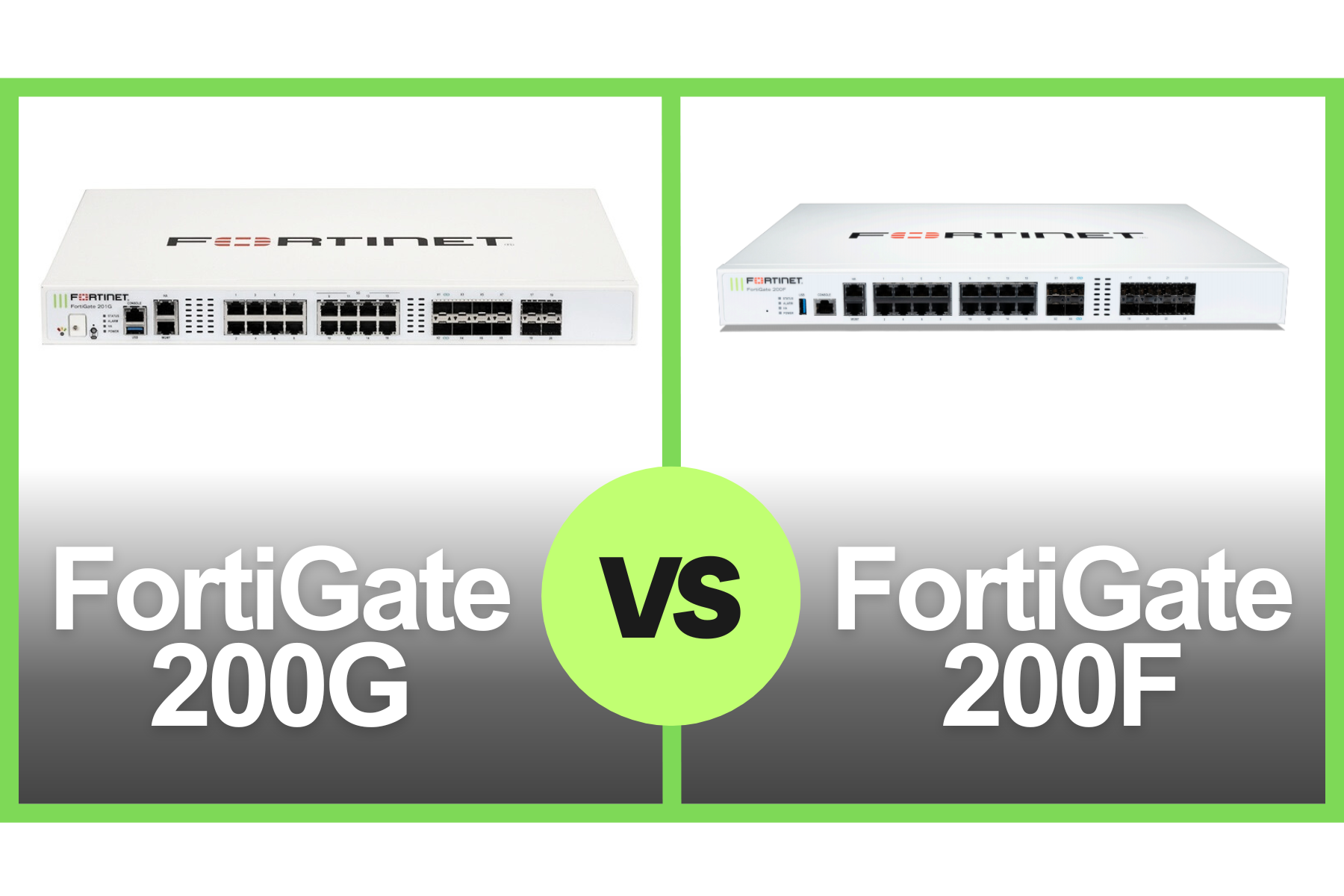 مقایسه فورتی گیت 200G و 200F: تفاوت‌ها و بهبودها - ستاک فناوری ویرا